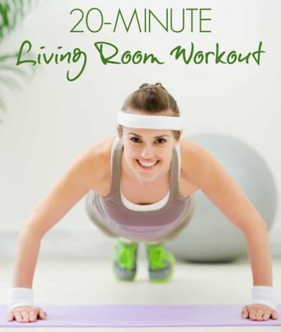 20 Minute Living Room Workout - The Seasoned Mom