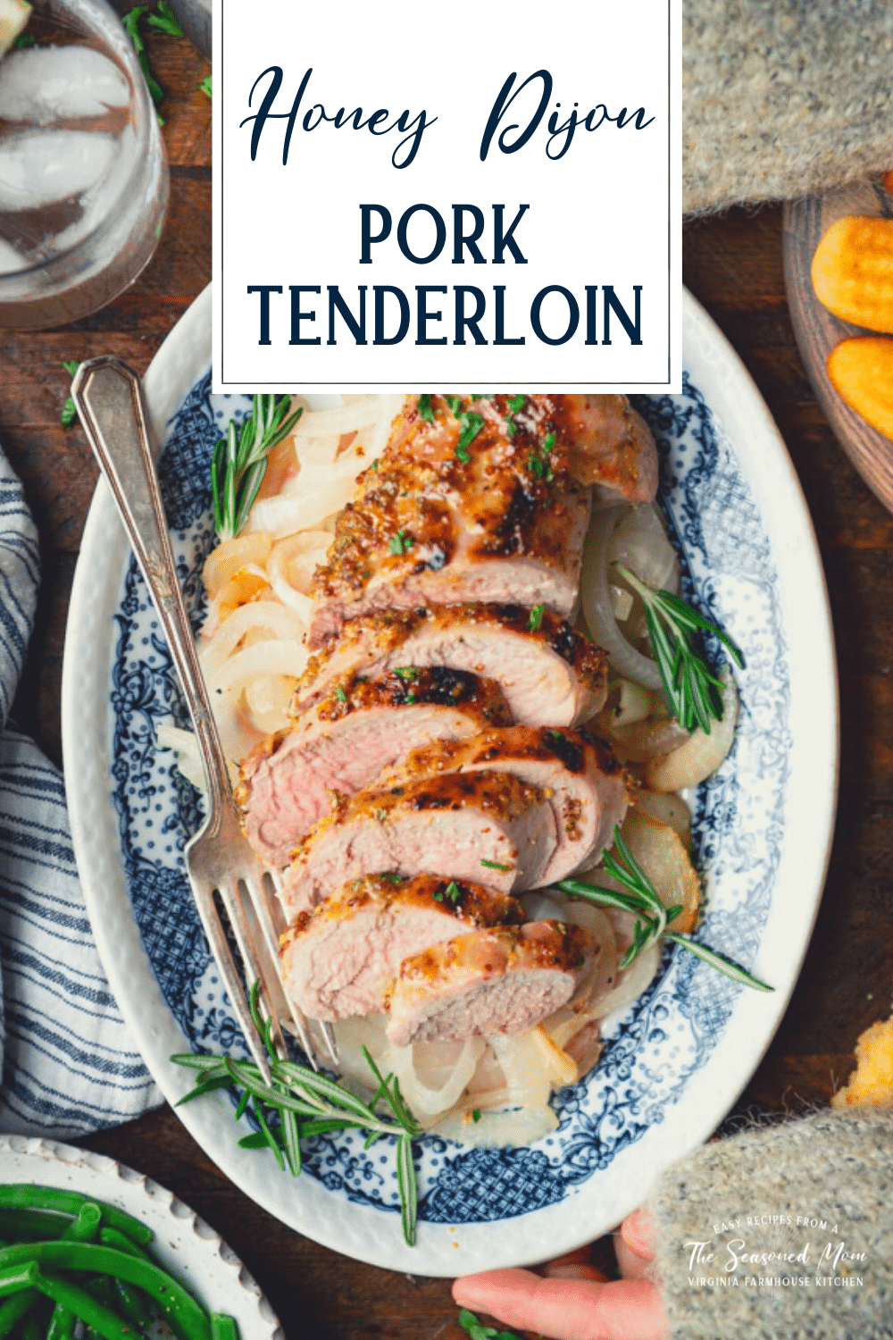 Honey Dijon Roasted Pork Tenderloin - The Seasoned Mom