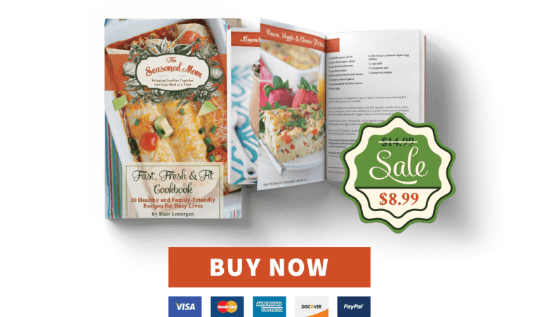 FAST, FRESH & FIT! Cookbook - The Seasoned Mom