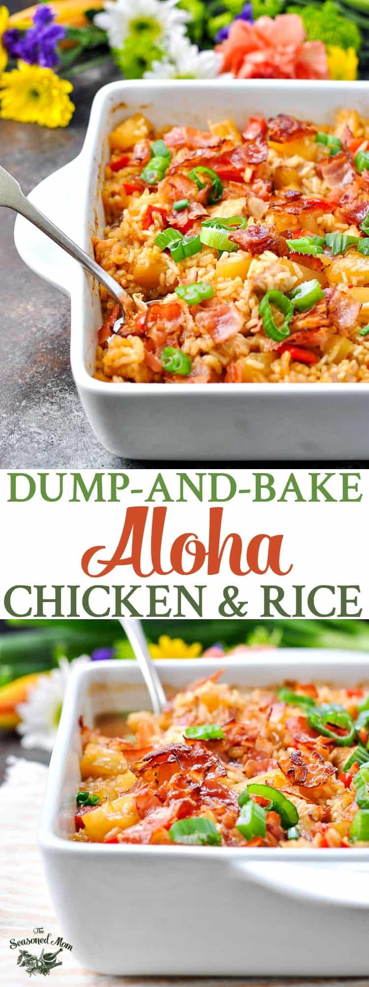 Dump-and-Bake Aloha Chicken and Rice - The Seasoned Mom