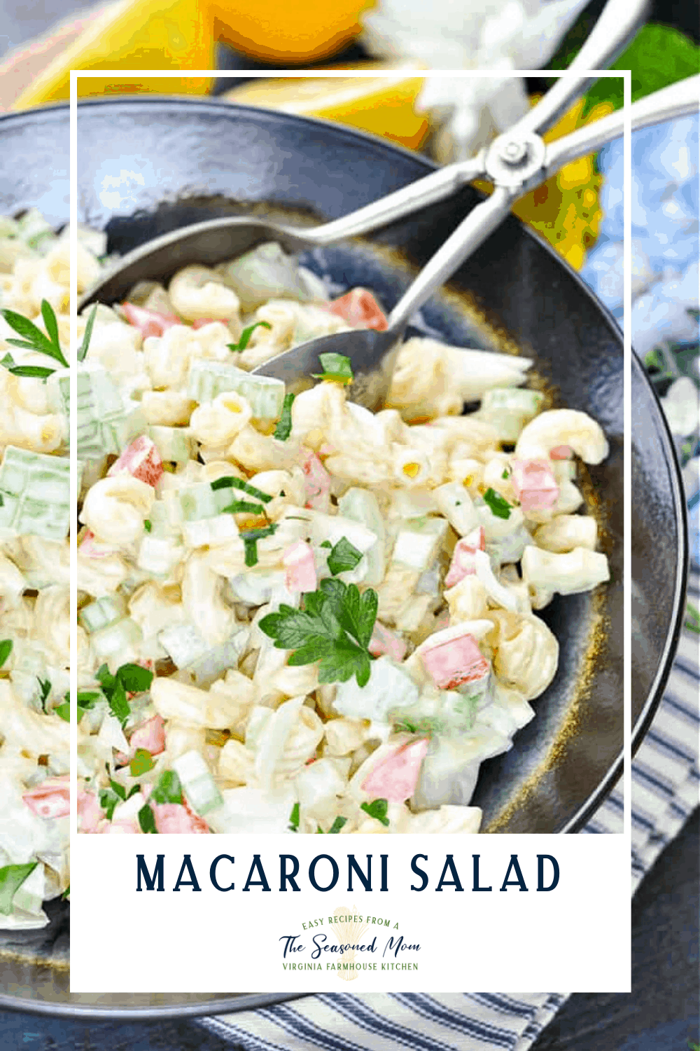 The Best Southern Macaroni Salad - The Seasoned Mom