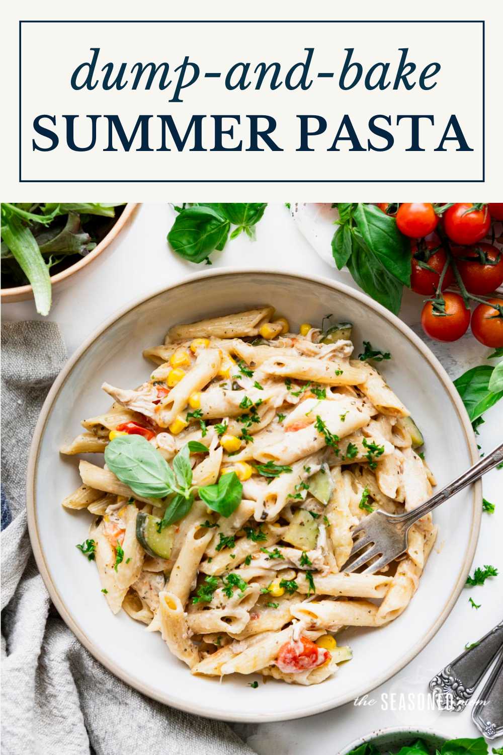 Summer Pasta (Dump-and-Bake!) - The Seasoned Mom