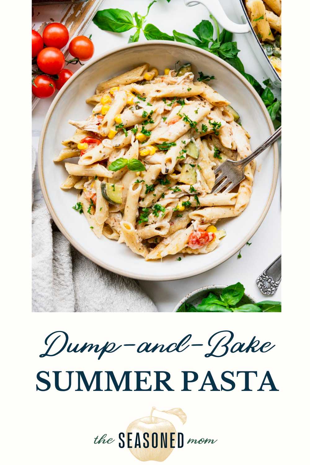 Summer Pasta (Dump-and-Bake!) - The Seasoned Mom