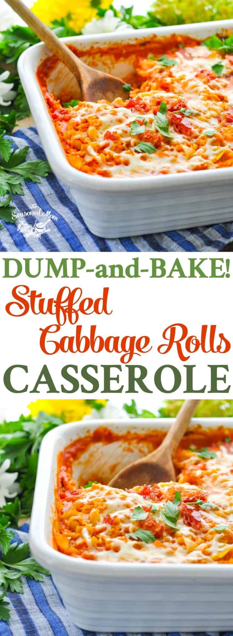 Dump-and-Bake Stuffed Cabbage Rolls Casserole - The Seasoned Mom