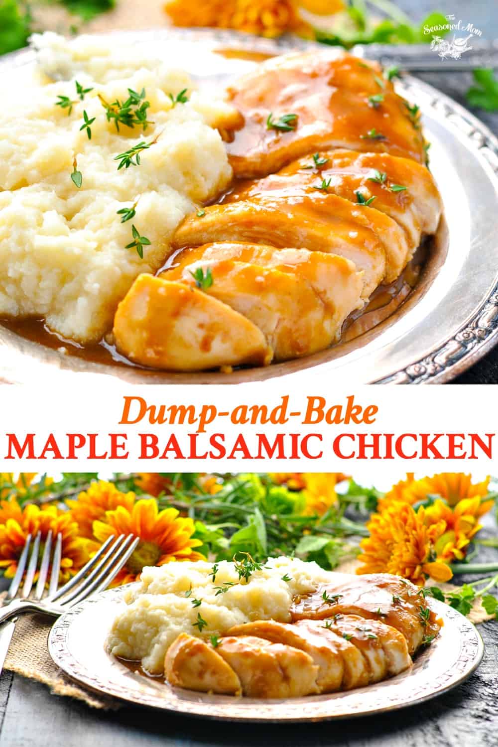 Dump-and-Bake Maple Balsamic Chicken - The Seasoned Mom