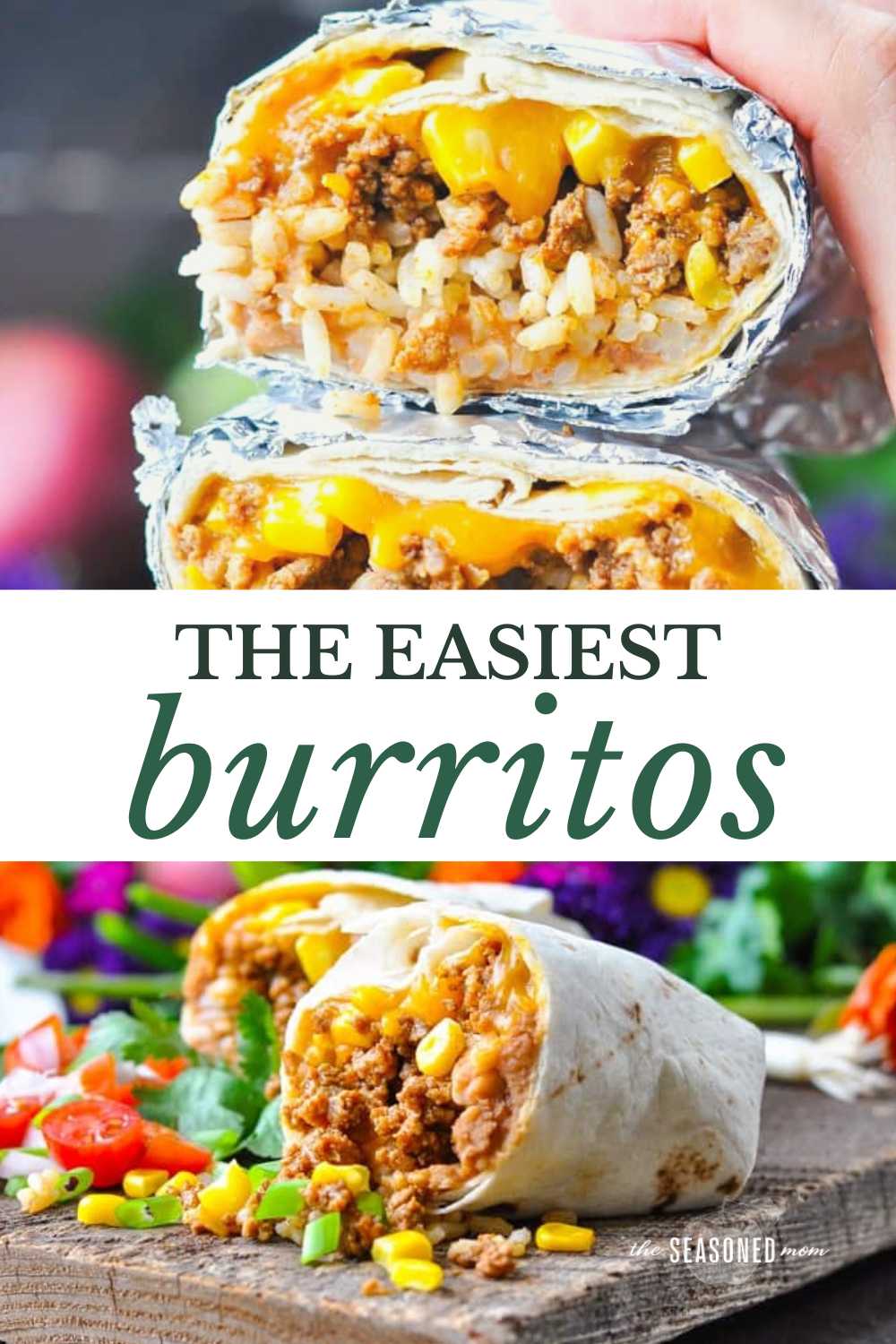The Easiest Burrito Recipe - The Seasoned Mom