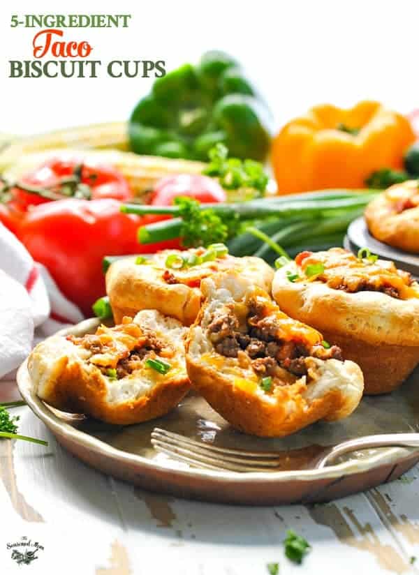 5-Ingredient Taco Biscuit Cups - The Seasoned Mom