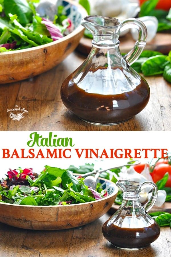 Italian Balsamic Vinaigrette - The Seasoned Mom
