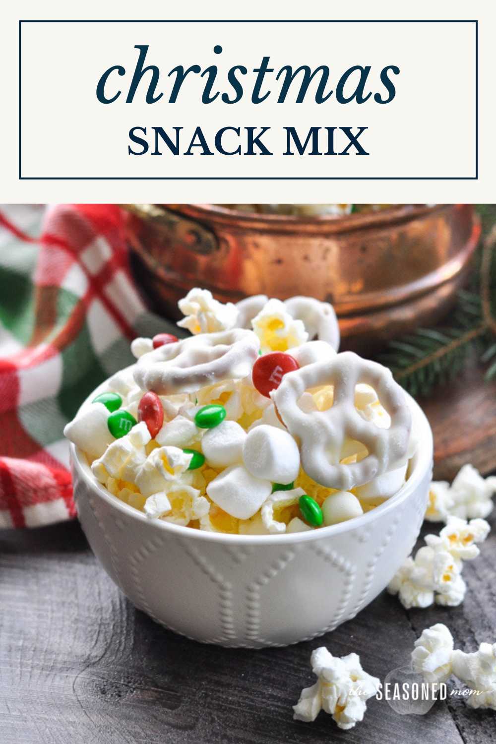 Easy 5-Ingredient Christmas Snack Mix - The Seasoned Mom