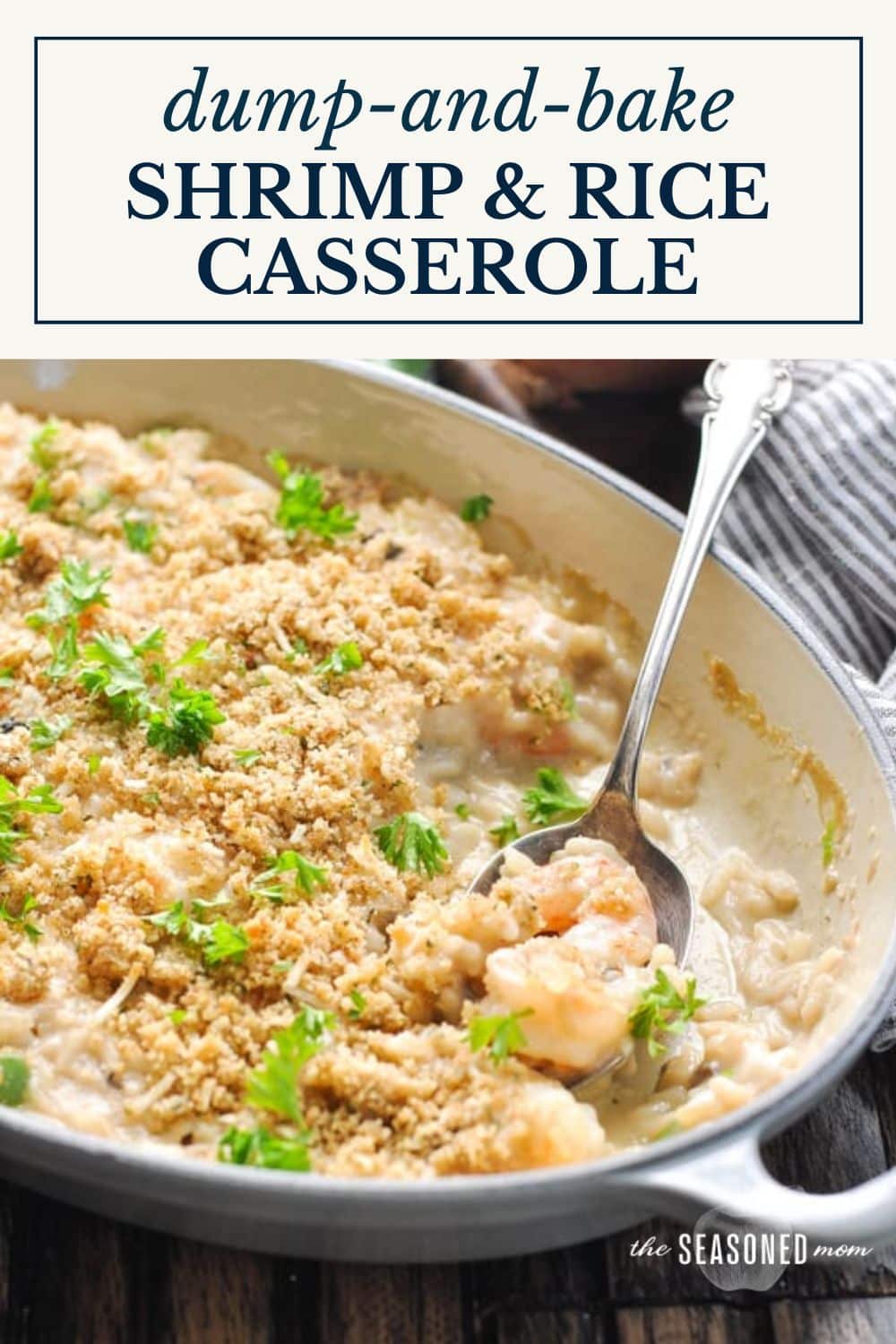 Dump-and-Bake Shrimp and Rice Casserole - The Seasoned Mom