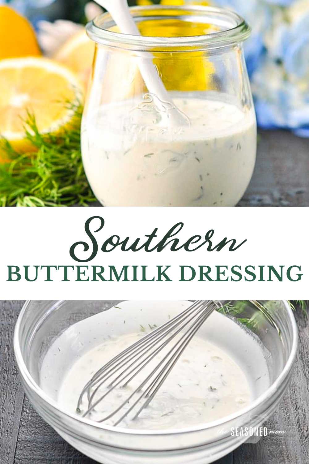 Southern Buttermilk Dressing - The Seasoned Mom