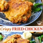 Crispy Fried Chicken Recipe - The Seasoned Mom