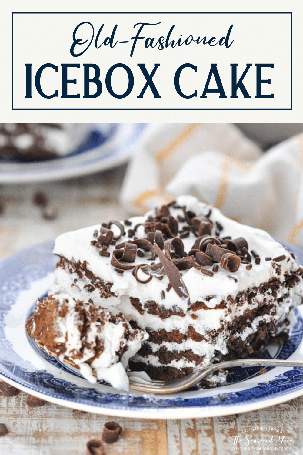 Old-Fashioned Icebox Cake - The Seasoned Mom