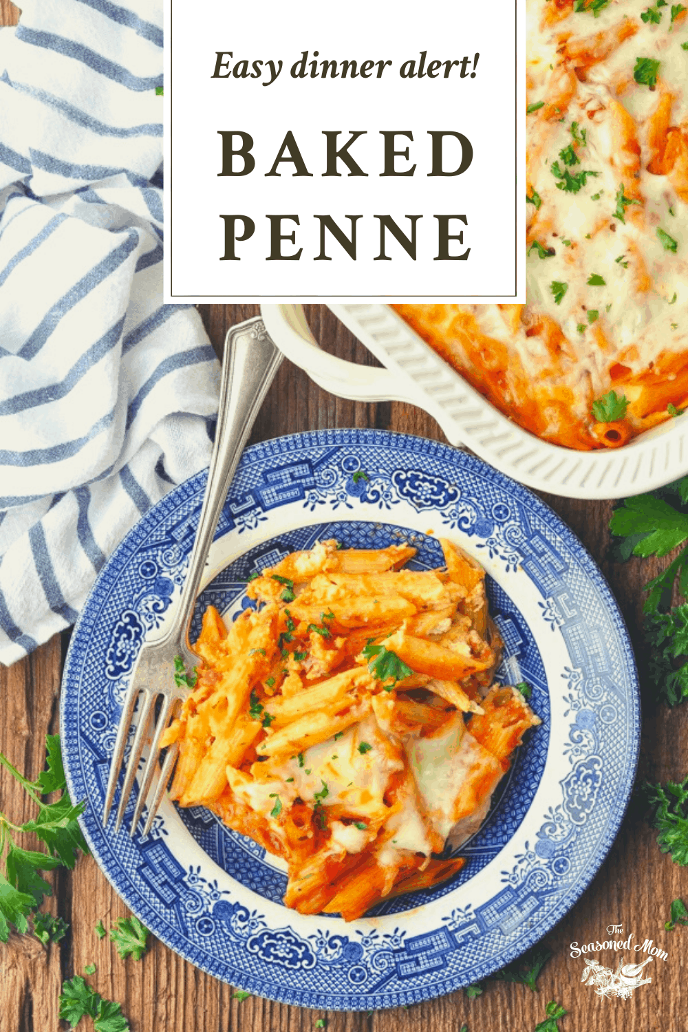 Baked Penne - The Seasoned Mom