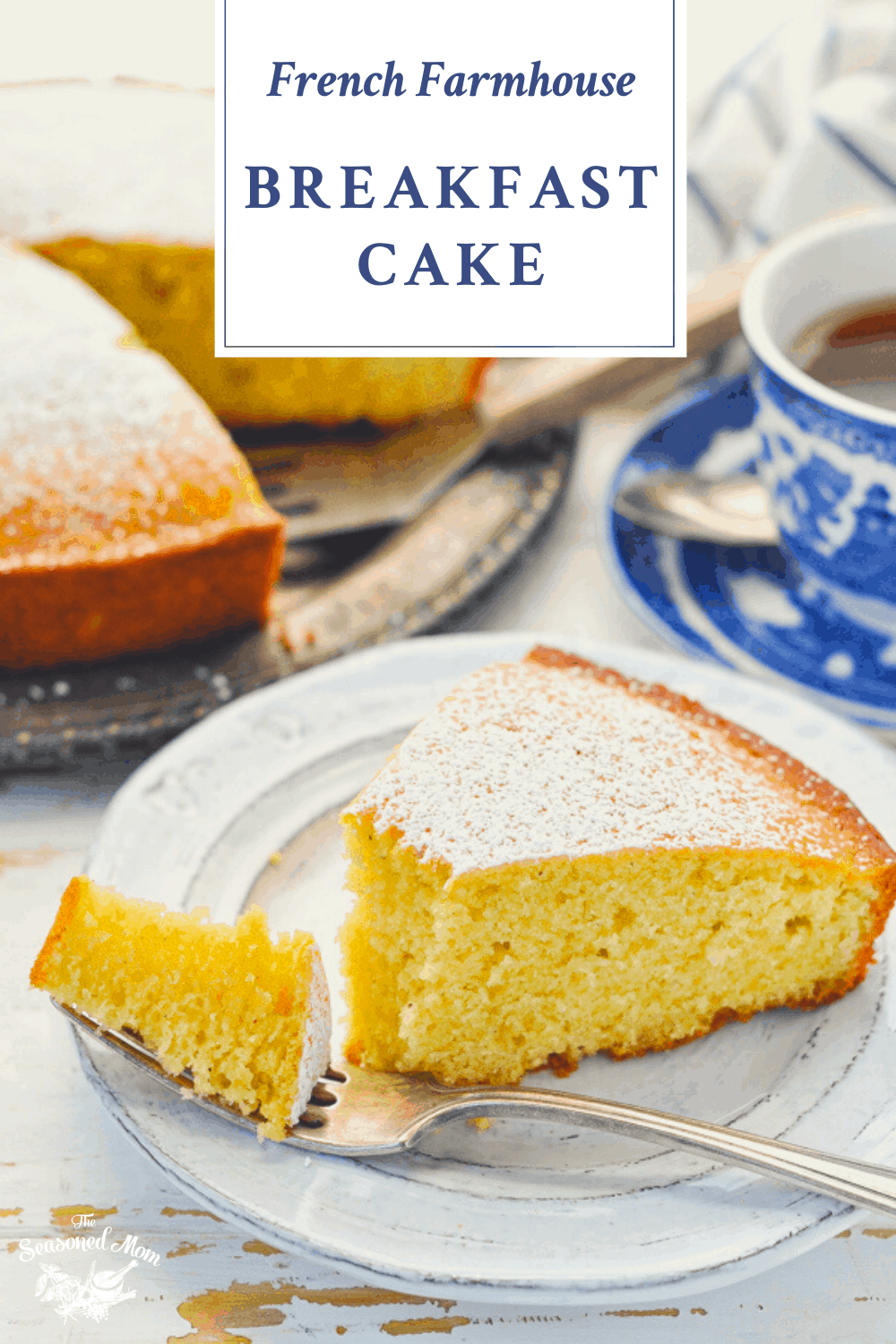 French Farmhouse Breakfast Cake - The Seasoned Mom