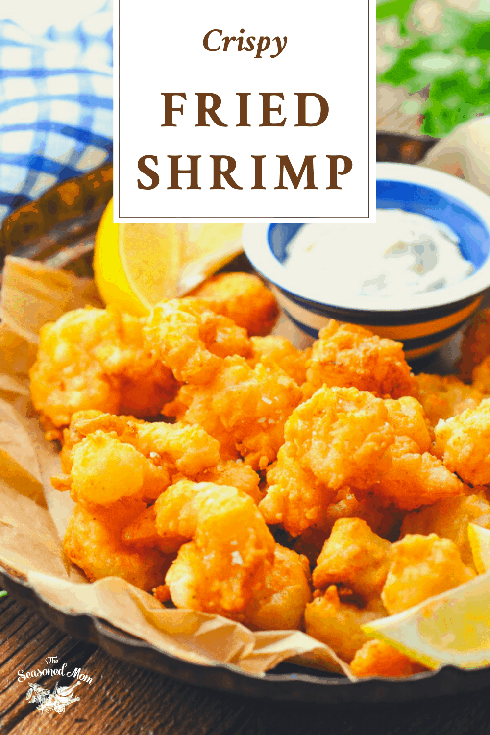 Fried Shrimp - The Seasoned Mom