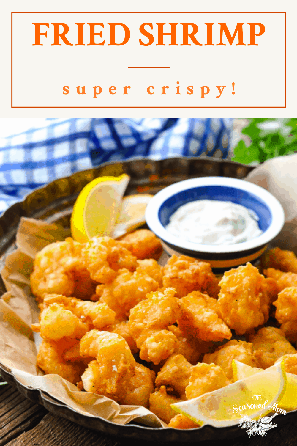 Fried Shrimp - The Seasoned Mom