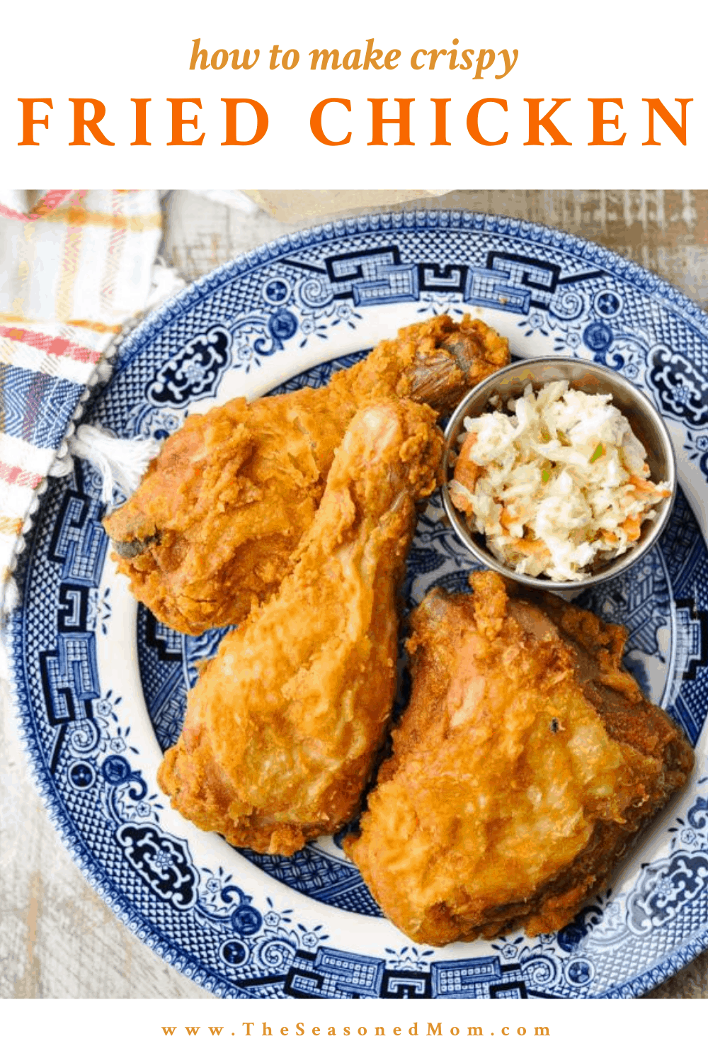 Crispy Fried Chicken Recipe - The Seasoned Mom