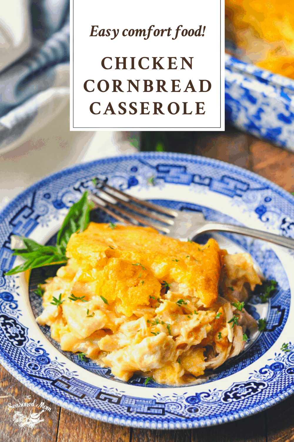 Farmhouse Chicken Cornbread Casserole - The Seasoned Mom