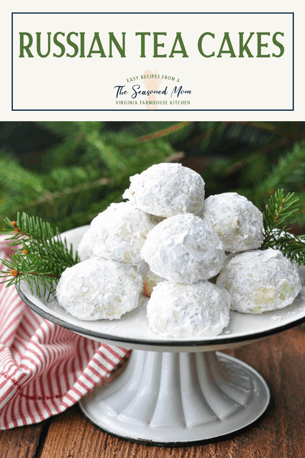 Russian Tea Cakes {Snowball Cookies} - The Seasoned Mom