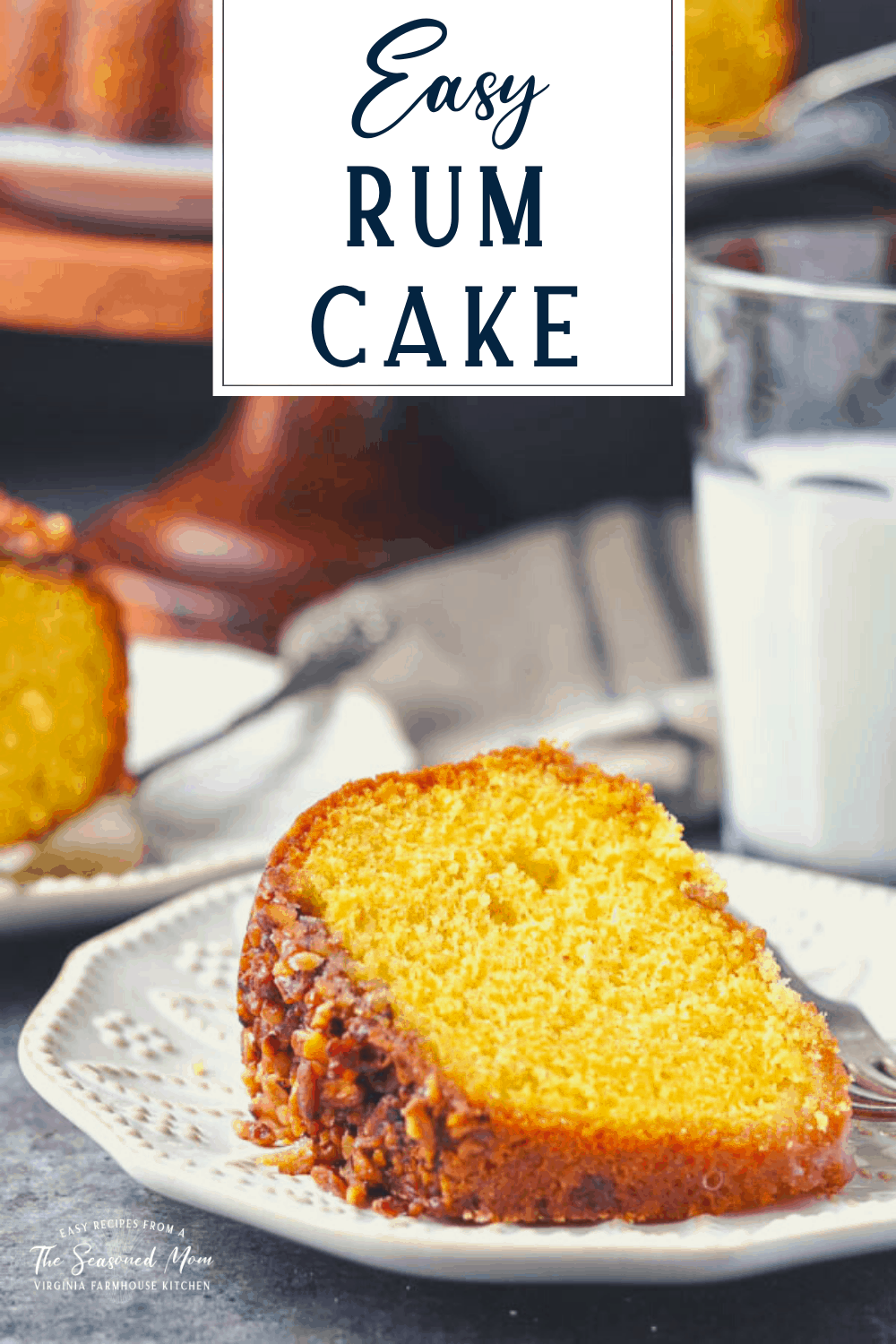 Grandma's Old-Fashioned Rum Cake - The Seasoned Mom