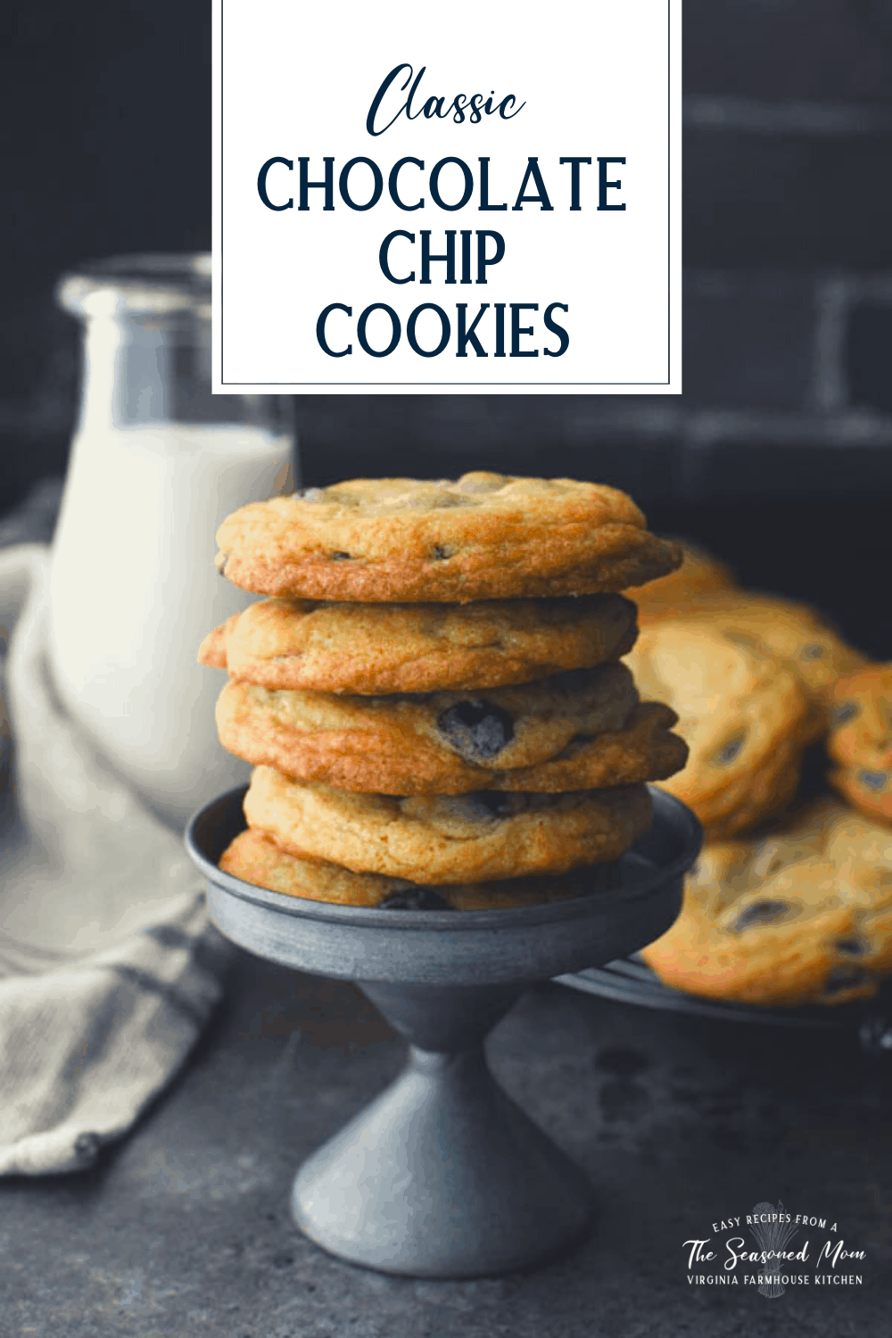 Soft and Chewy Chocolate Chip Cookies - The Seasoned Mom