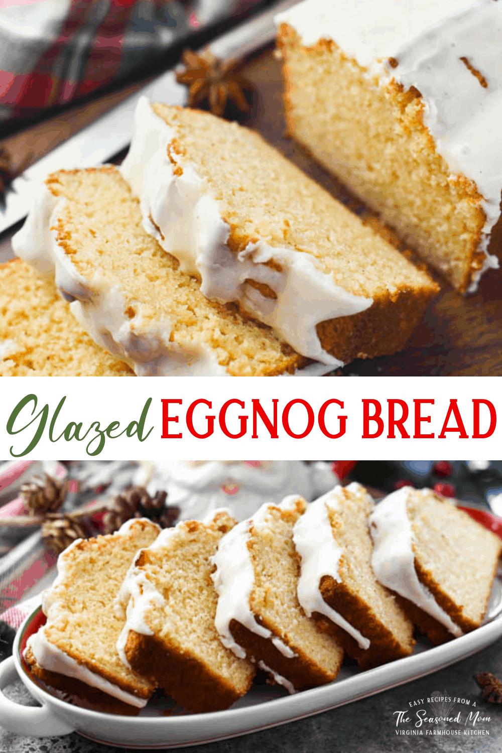 Glazed Eggnog Bread - The Seasoned Mom