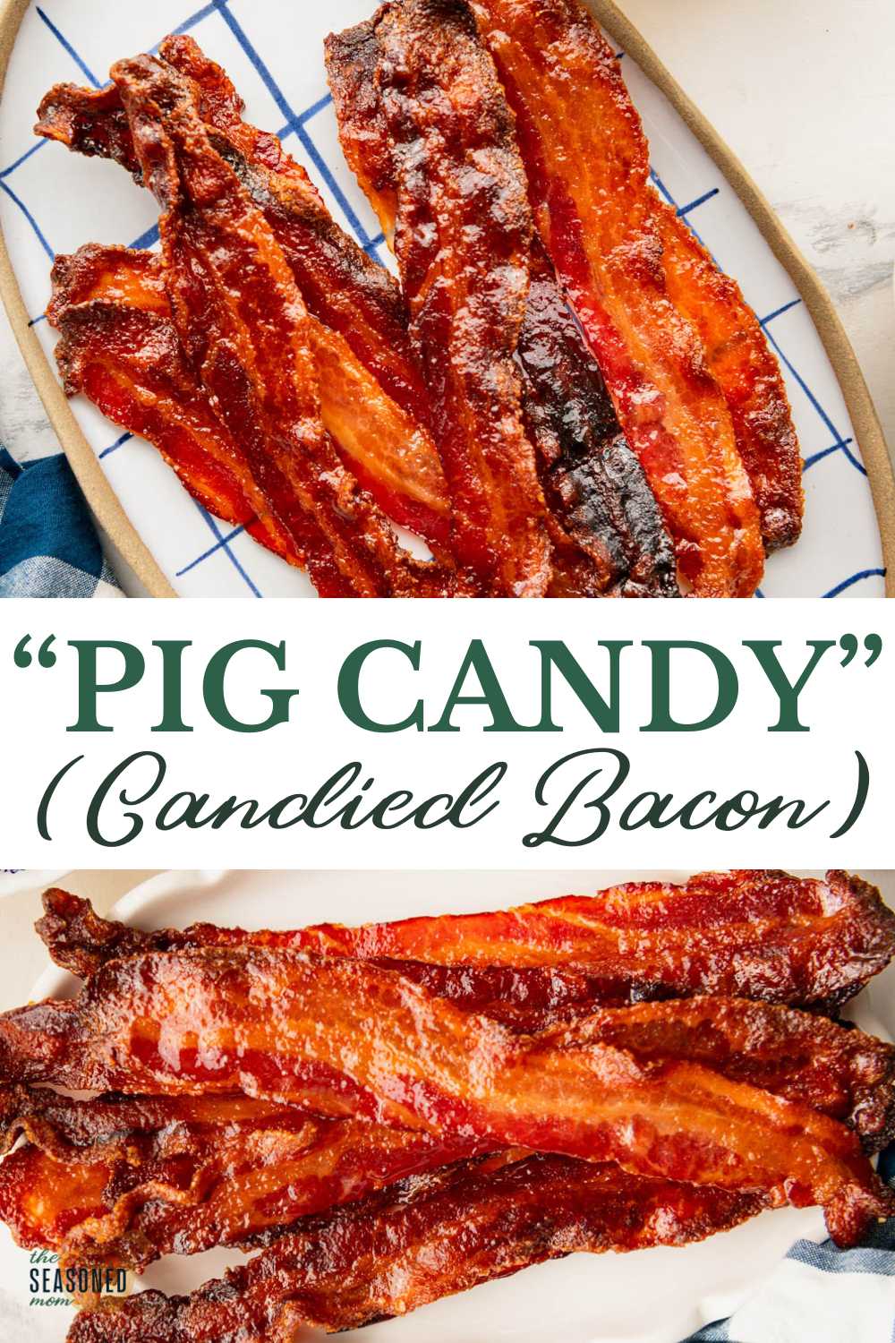 Candied Bacon {Easy Oven-Baked Pig Candy} – The Seasoned Mom