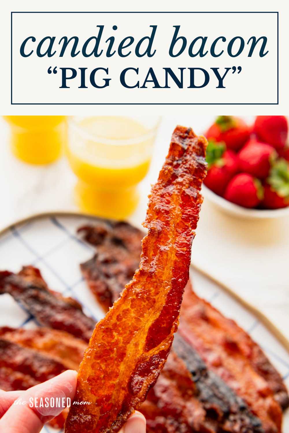 Candied Bacon {Easy Oven-Baked Pig Candy} – The Seasoned Mom