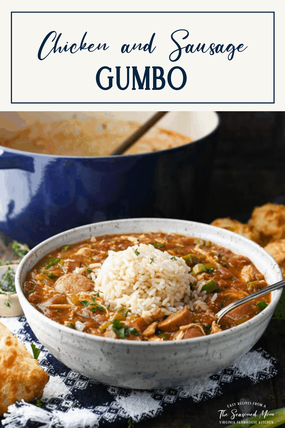 Chicken and Sausage Gumbo - The Seasoned Mom
