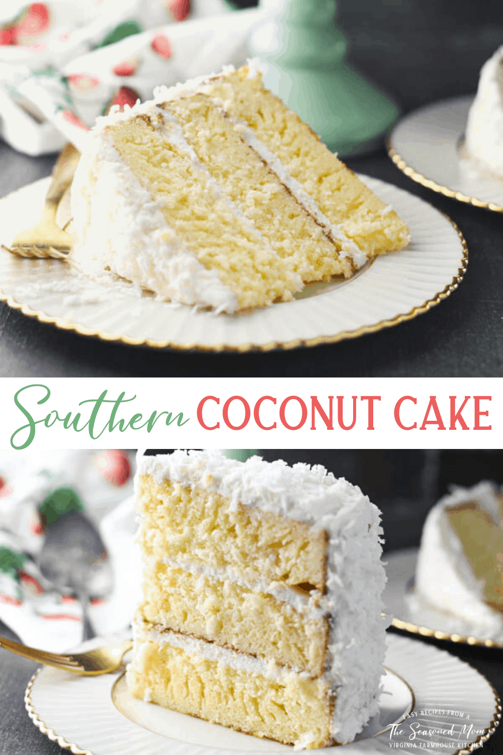 The Best Coconut Cake Recipe - The Seasoned Mom