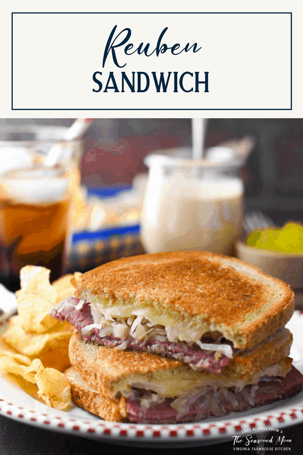 Reuben Sandwich Recipe - The Seasoned Mom