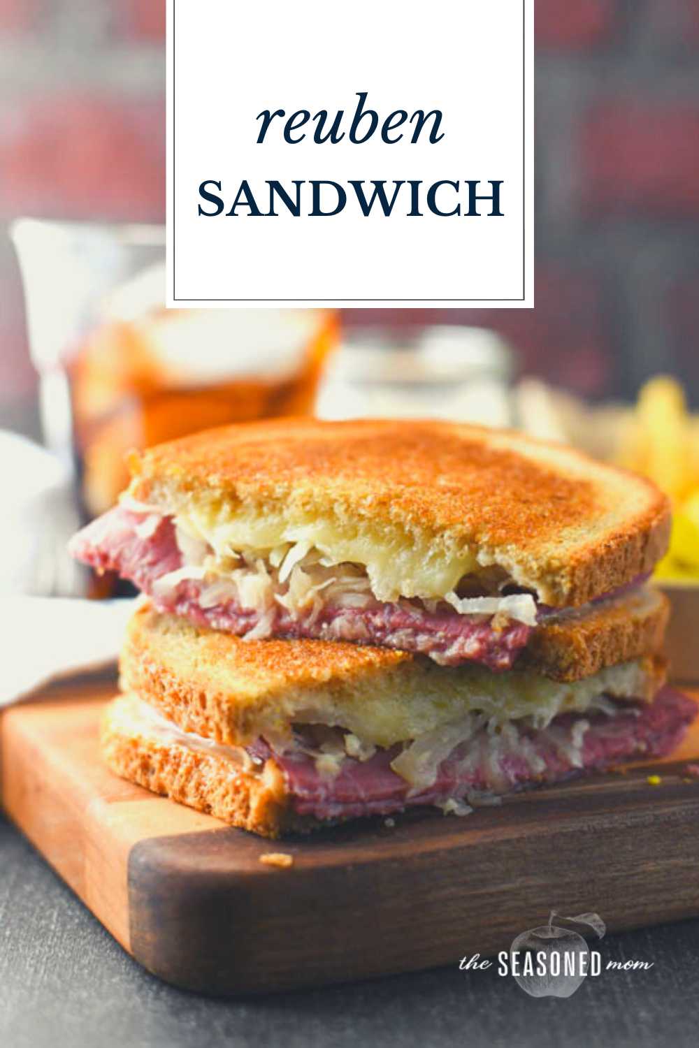 How to Make a Reuben Sandwich - The Seasoned Mom