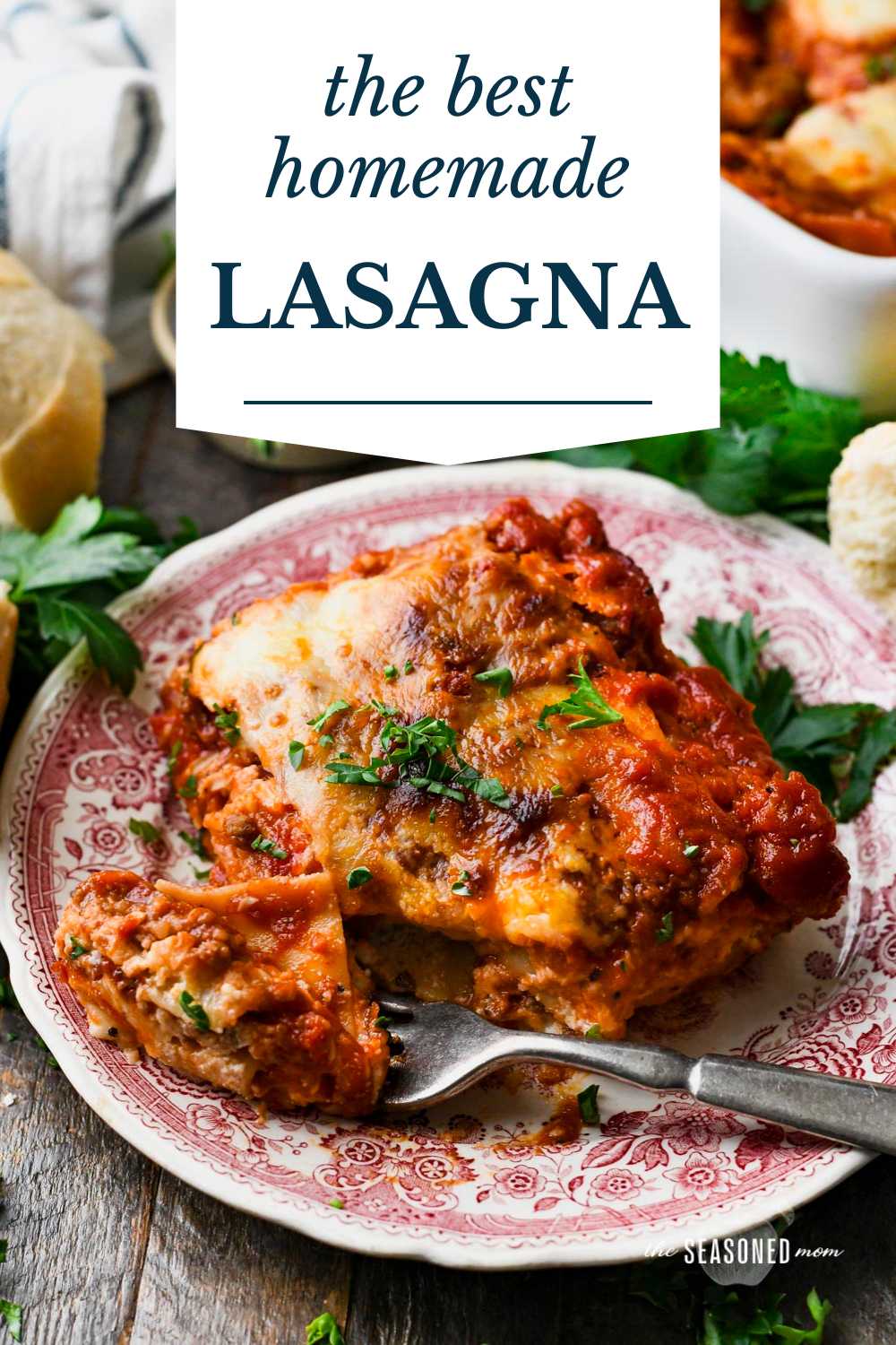 Homemade Lasagna - The Seasoned Mom