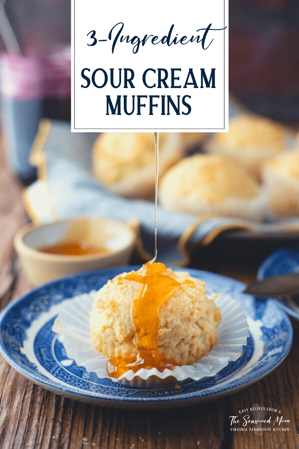 3-Ingredient Sour Cream Muffins - The Seasoned Mom