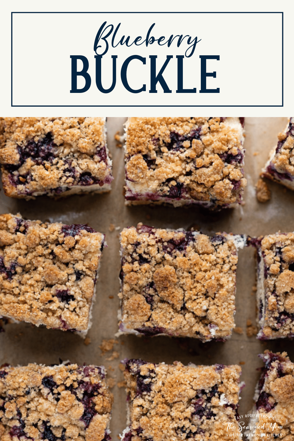 Old Fashioned Blueberry Buckle - The Seasoned Mom