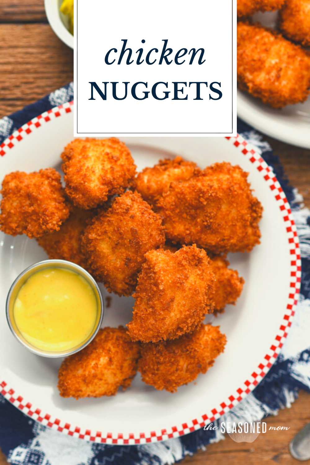 Homemade Chicken Nuggets Recipe - The Seasoned Mom