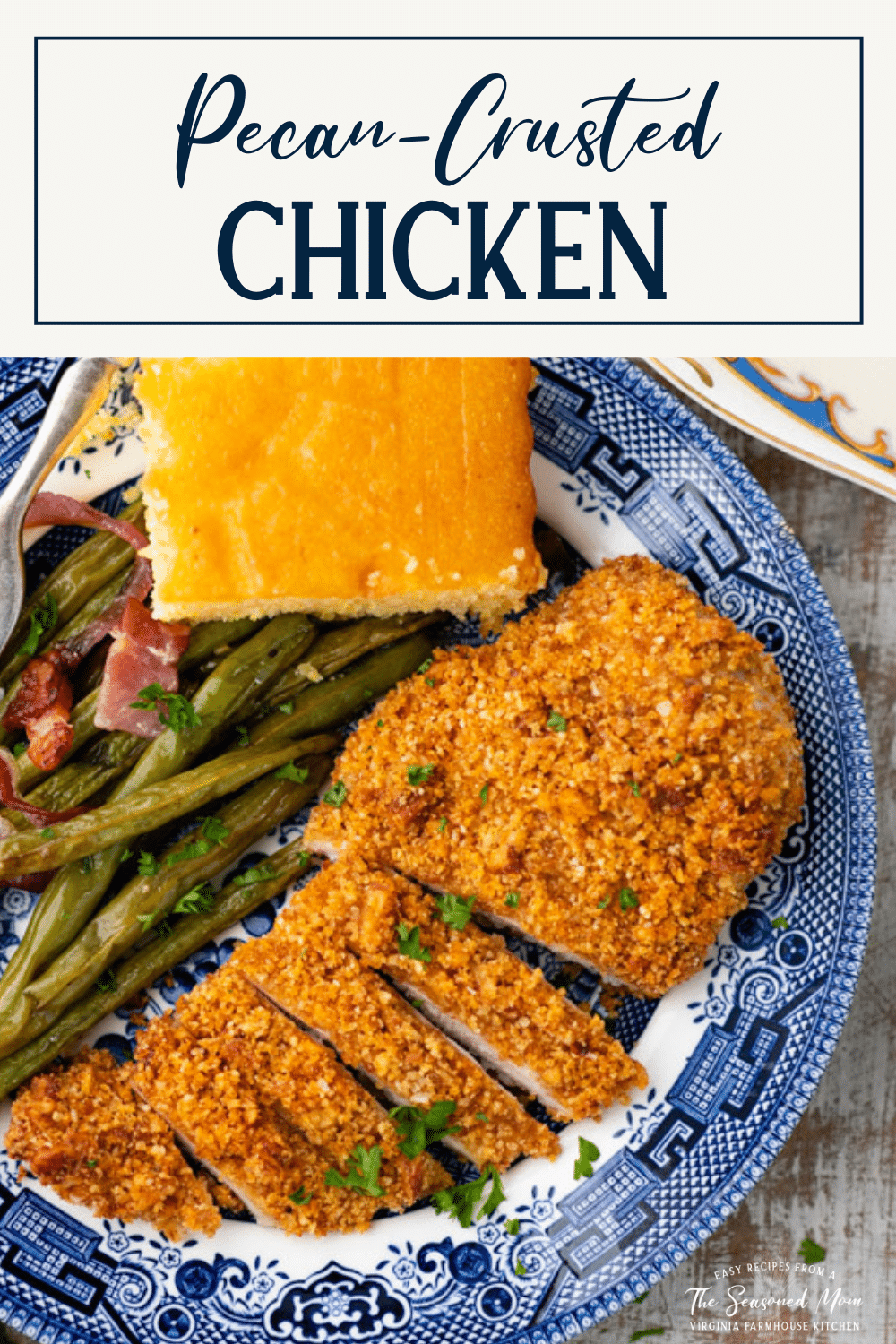 Pecan Crusted Chicken - The Seasoned Mom