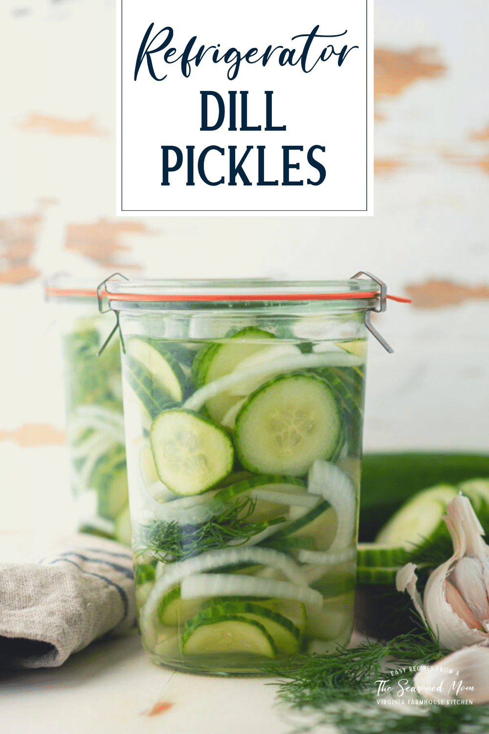 Refrigerator Dill Pickles - The Seasoned Mom