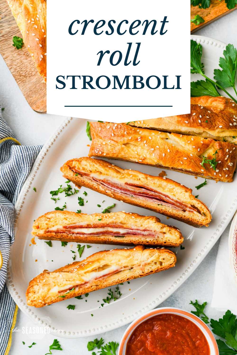 Crescent Roll Stromboli - The Seasoned Mom