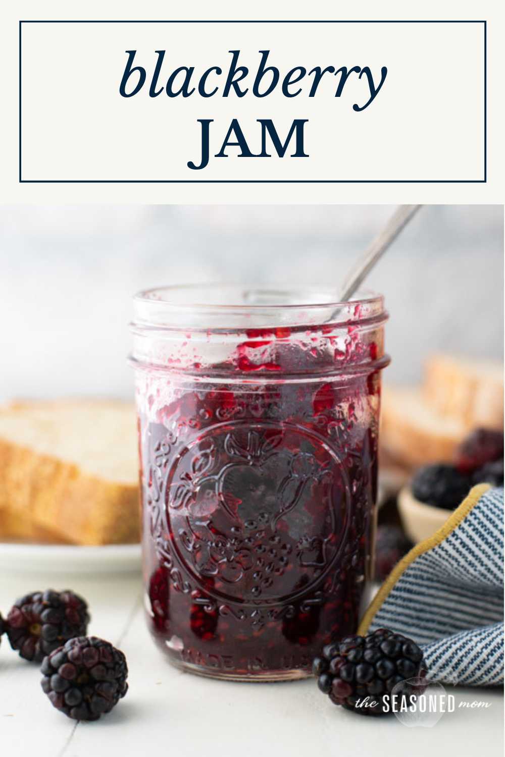 Blackberry Jam {With or Without Pectin} - The Seasoned Mom