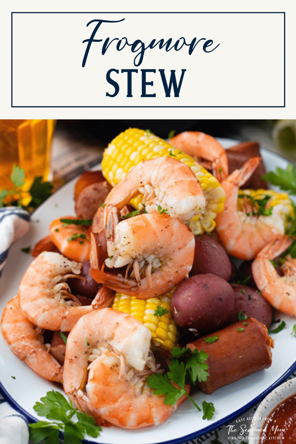 Frogmore Stew {Lowcountry Boil} - The Seasoned Mom