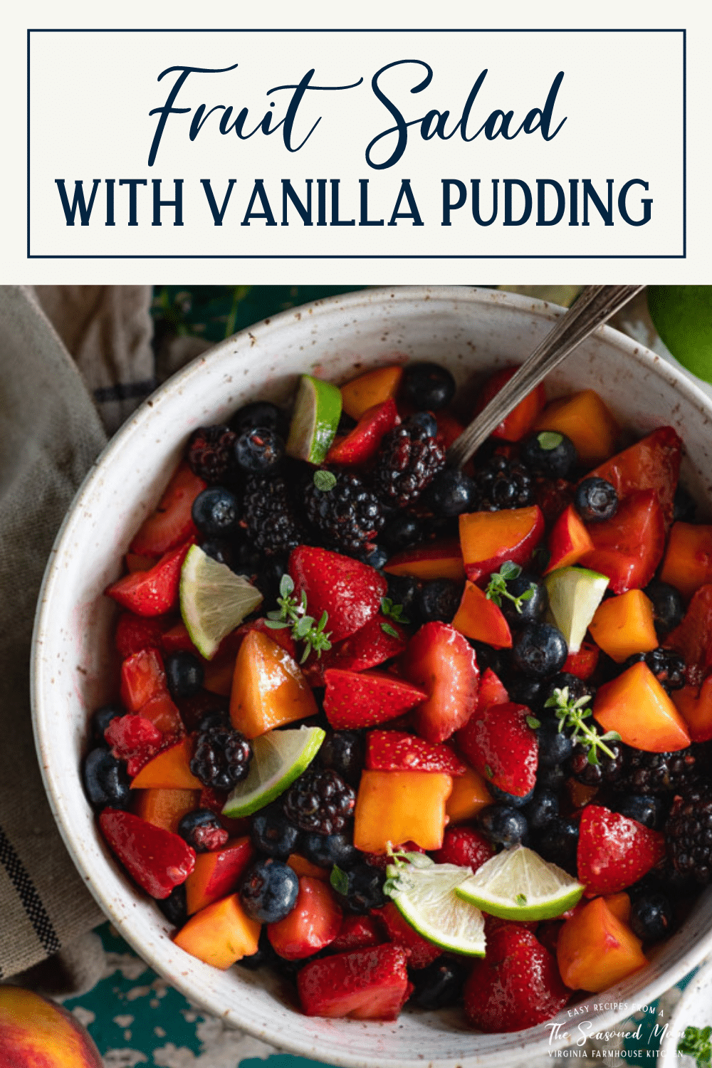 Easy Fruit Salad with Vanilla Pudding - The Seasoned Mom
