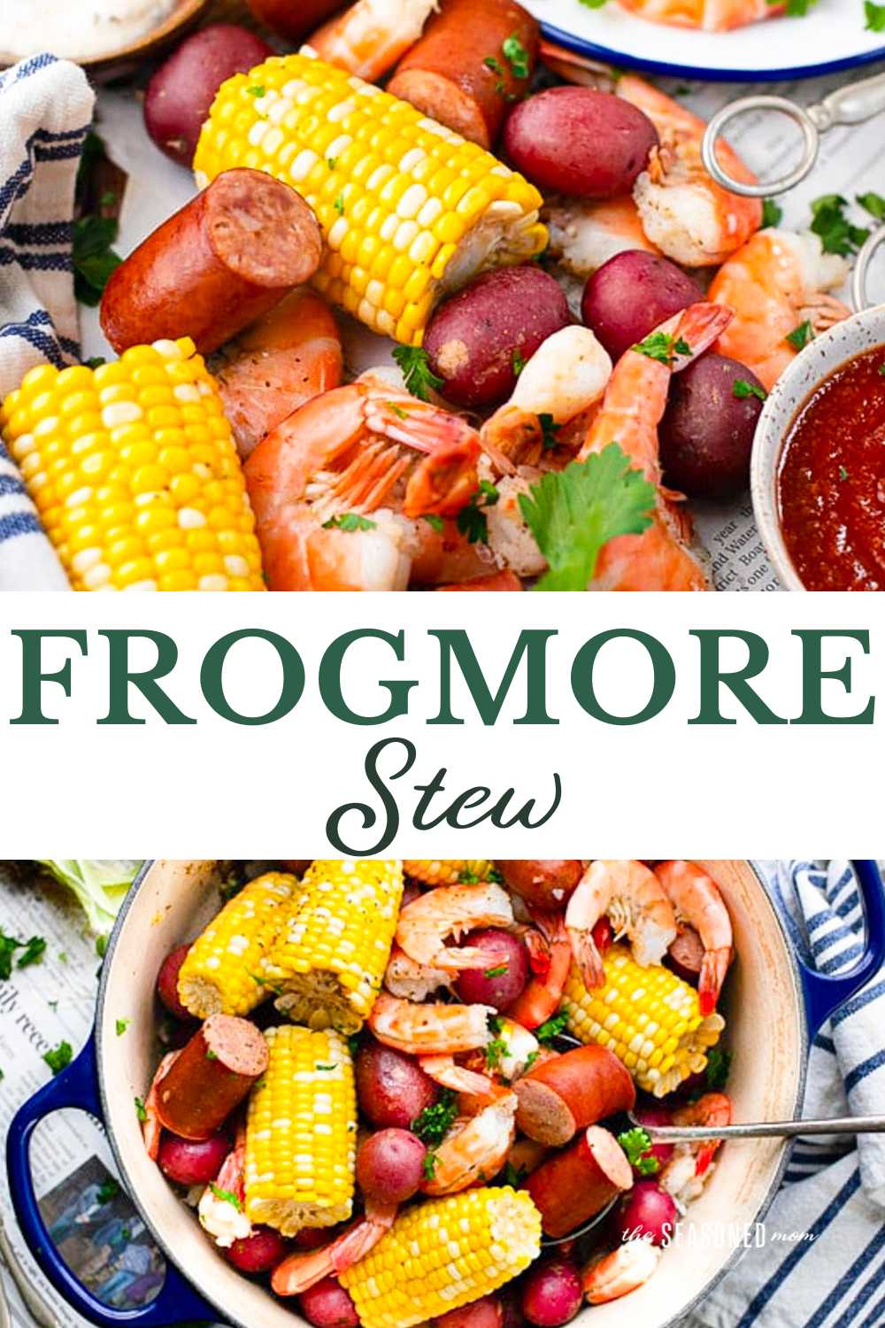 Frogmore Stew (Lowcountry Boil) - The Seasoned Mom