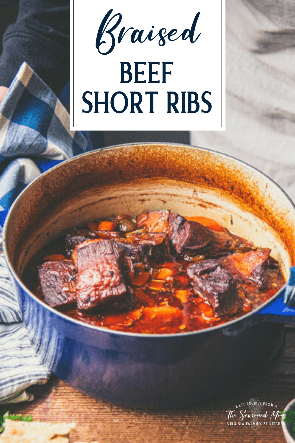 Braised Beef Short Ribs | The Seasoned Mom