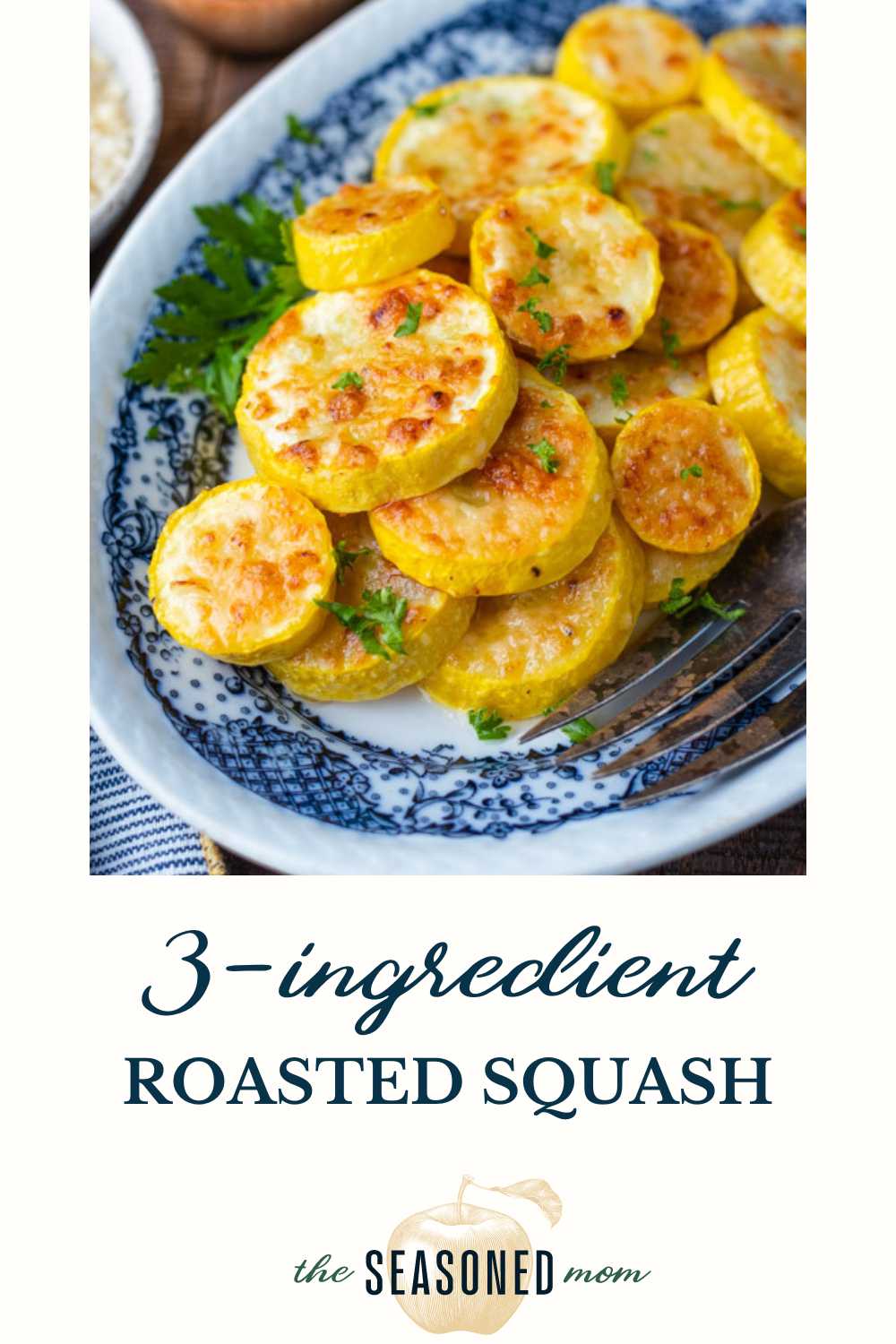 Roasted Yellow Squash {3 Ingredients!} - The Seasoned Mom