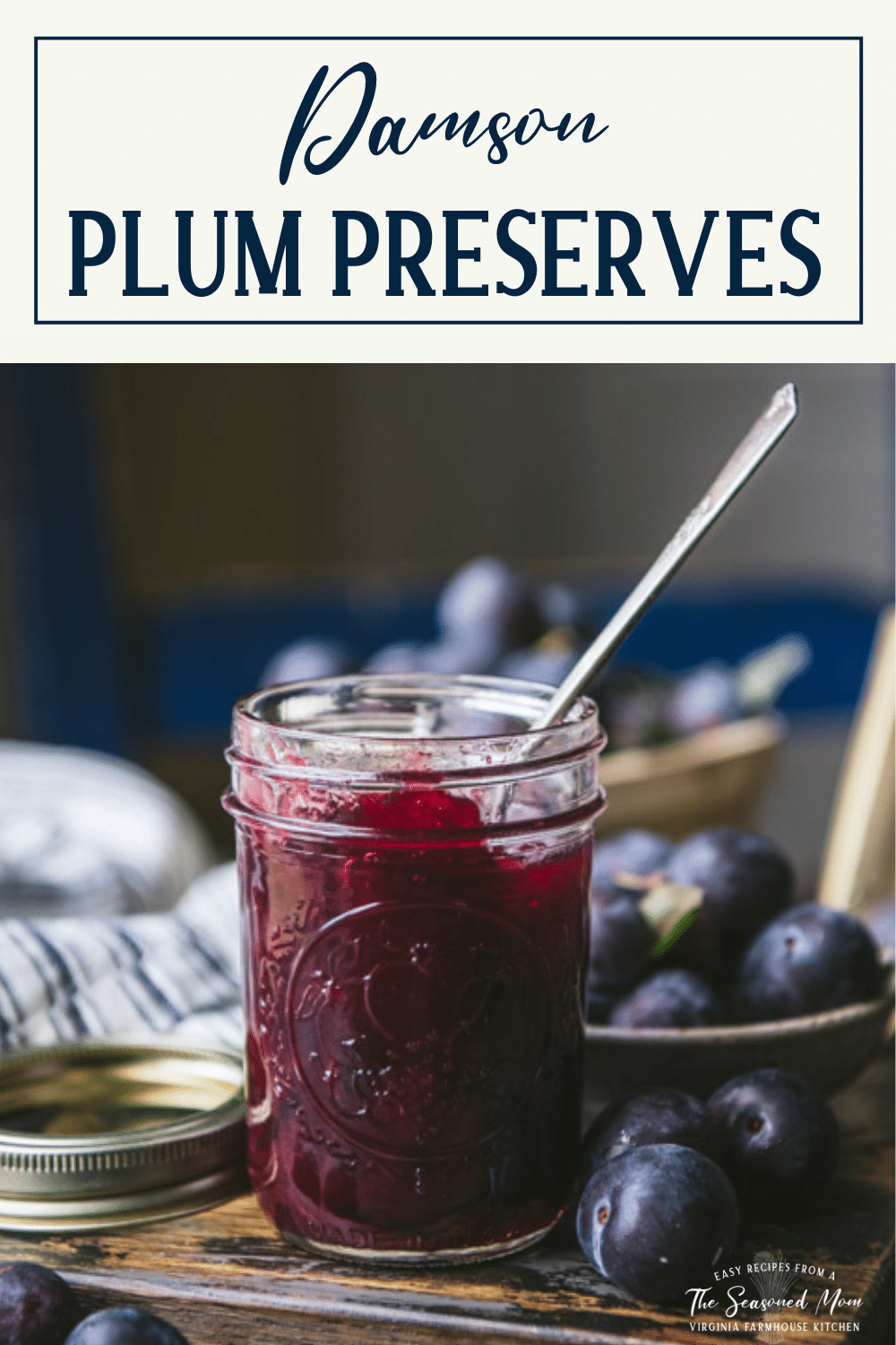 Damson Plum Preserves - The Seasoned Mom