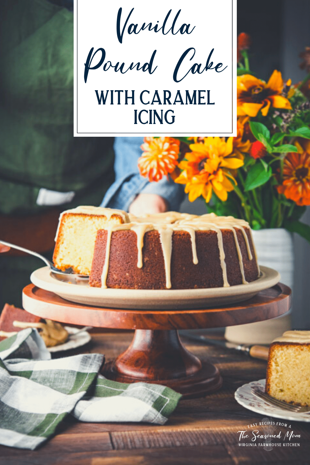 Vanilla Pound Cake Recipe with Caramel Icing - The Seasoned Mom