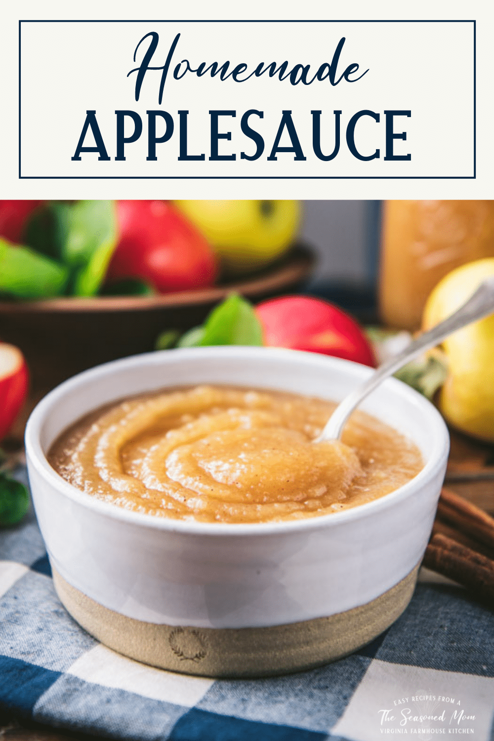 How to Make Applesauce - The Seasoned Mom