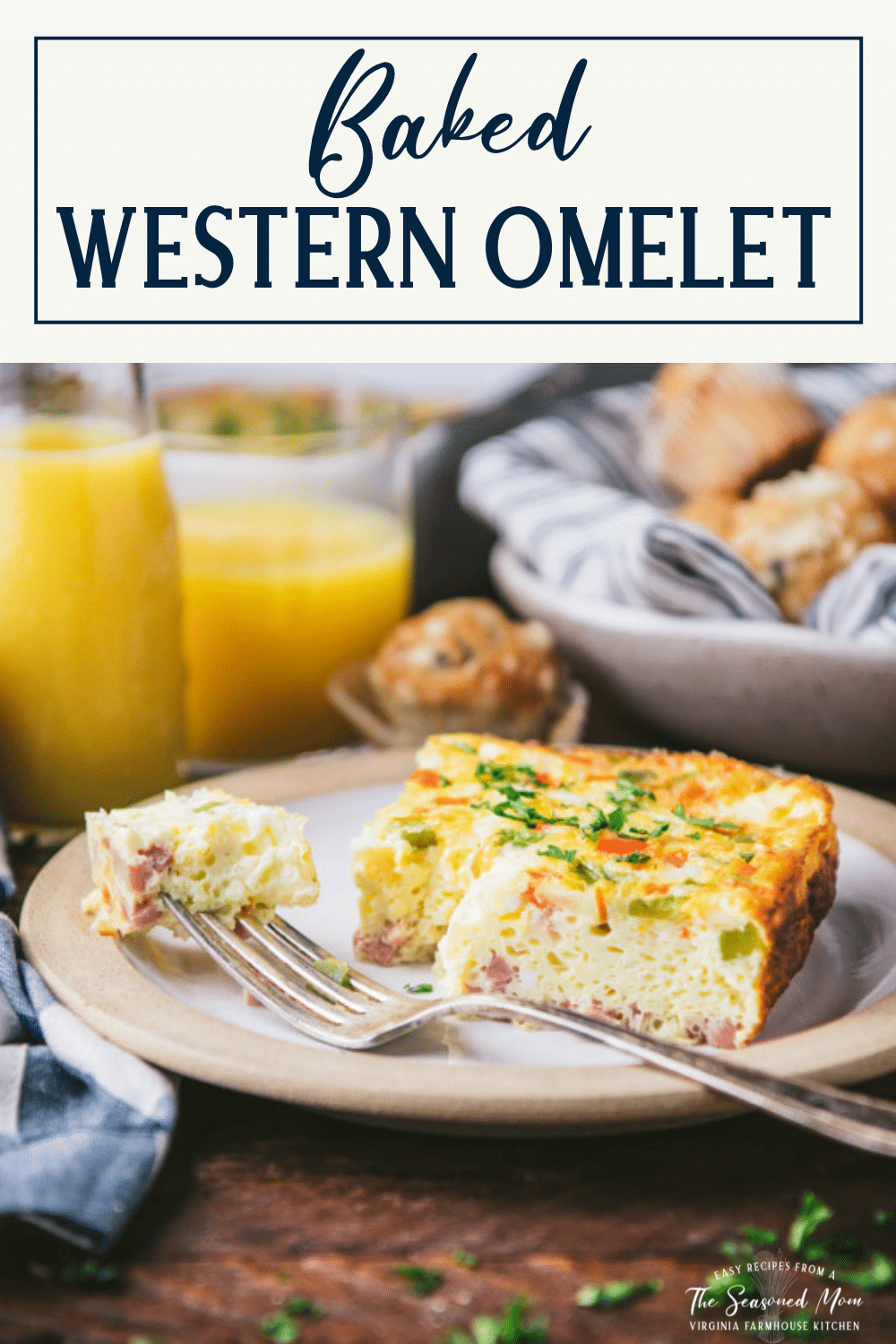 Baked Western Omelet ("Denver Omelet") - The Seasoned Mom